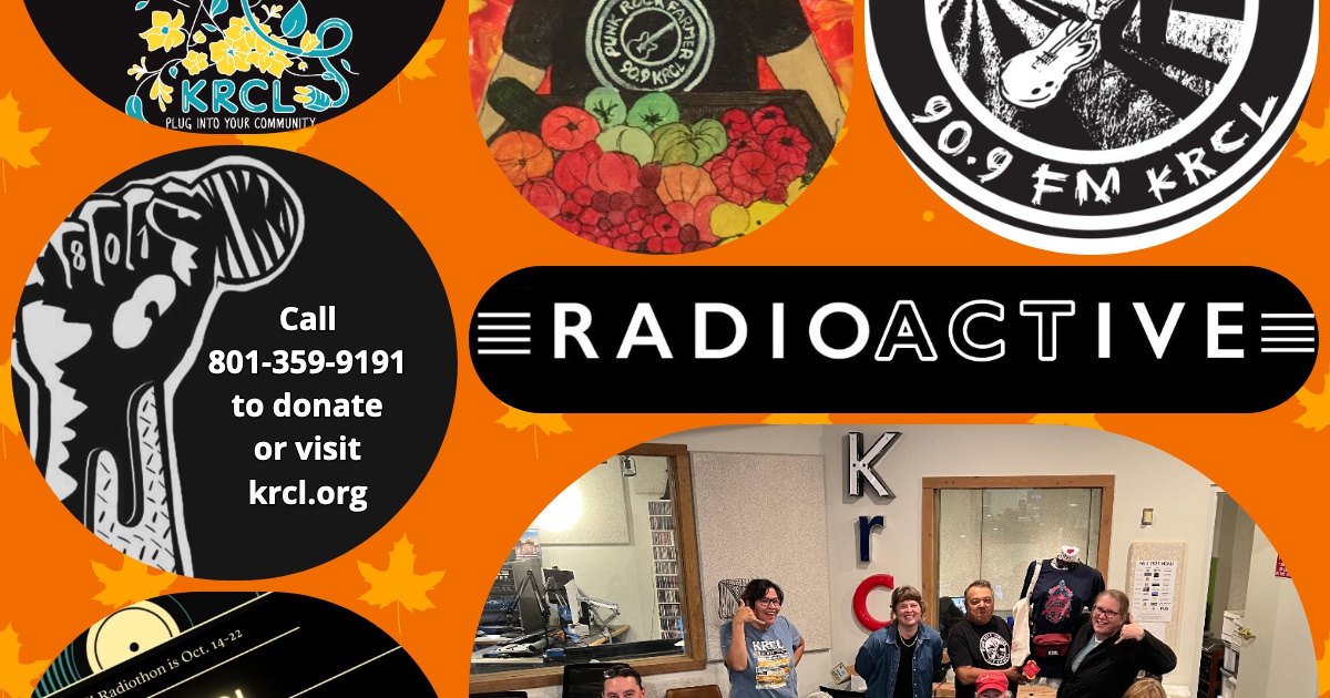 KRCL | RadioACTive 10.20.23