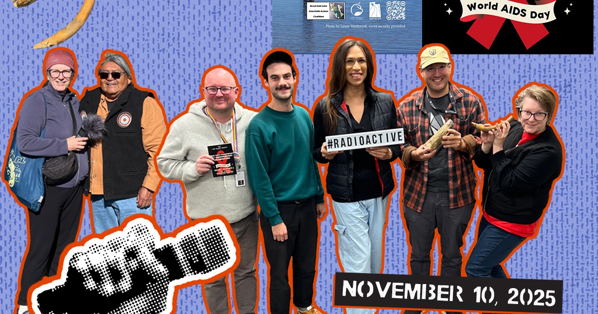 KRCL | Utah AIDS Foundation's 40th Anniversary and World AIDS Day